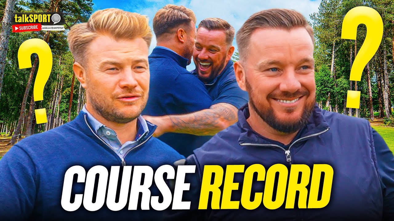 talkSPORT Golf! Jamie O'Hara & Oli "Mr 59" Fisher | Course record ...