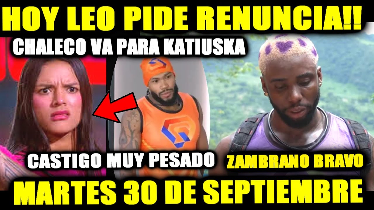 HOY🚨 CAPITULO 63🔥DESAFIO DEL SIGLO XXI 🚨LEO RENUNCIA🔥| ZAMBRANO ANDA ...