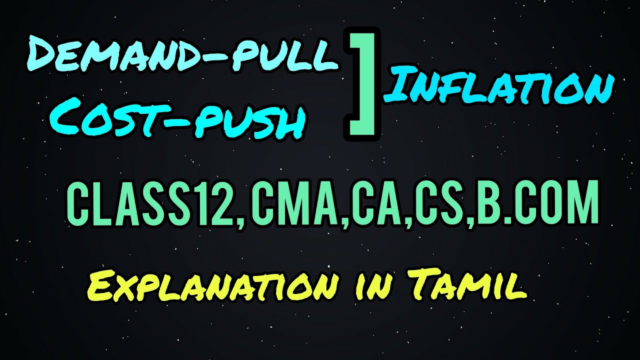 Demand Pull And Cost push Inflation in Tamil YouTube