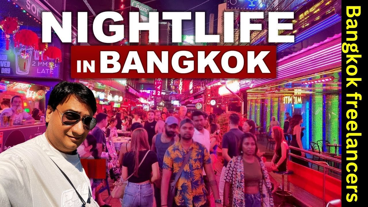 Bangkok Nightlife - How is Thailand today? Bangkok freelancers - Travel ...