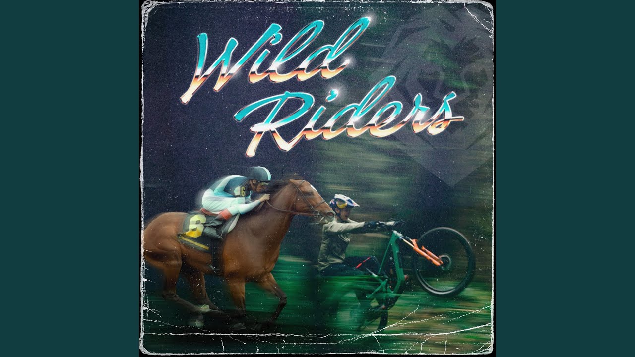 Wild Riders - YouTube