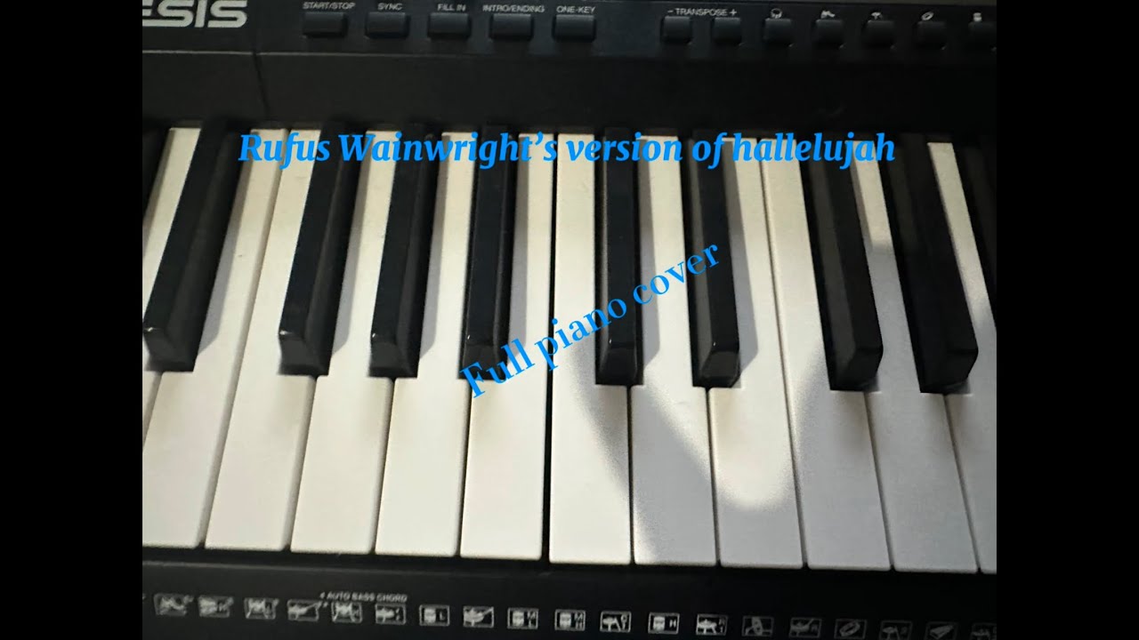 Four piano cover of Rufus Wainwright version of hallelujah - YouTube