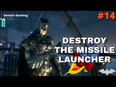 Taking Down the Long-Range Missile Launcher! 🚀 | Batman Arkham Knight ...