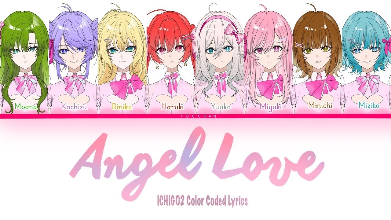 ICHIGO - エンジェルラブ (Angel Love) (Color Coded Lyrics) - YouTube