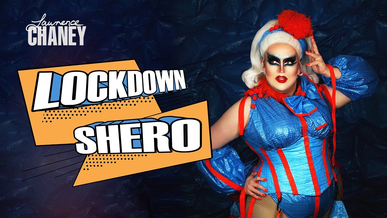 LAWRENCE CHANEY - Lockdown Sheroes GRWM Makeup Video | RuPauls Drag ...