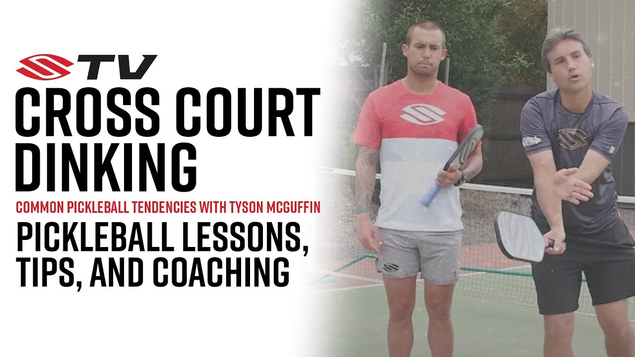 Cross Court Dinking - Common Pickleball Tendencies With Tyson McGuffin ...