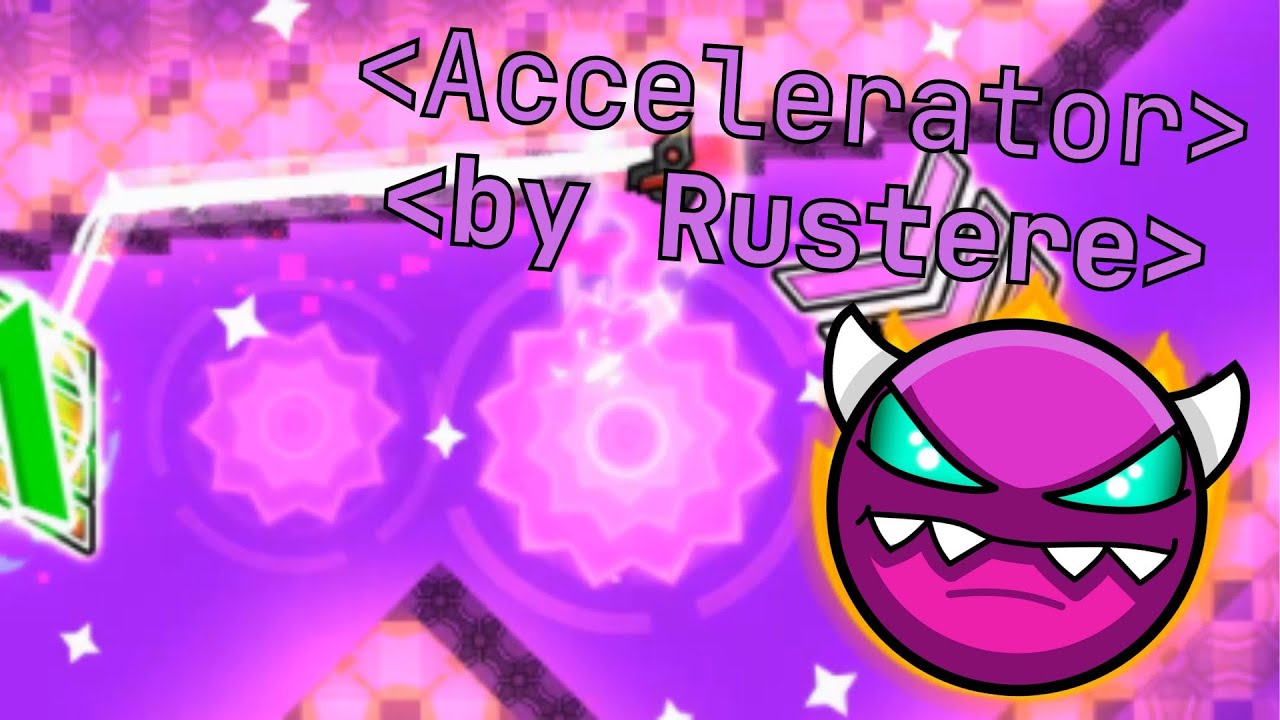 really fun freaky demon Accelerator 100% by Rustere (geometry dash ...