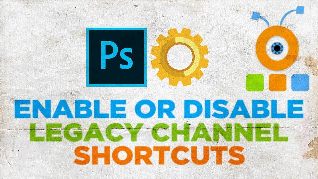 How to Enable Legacy Channel Shortcuts in Photoshop - YouTube