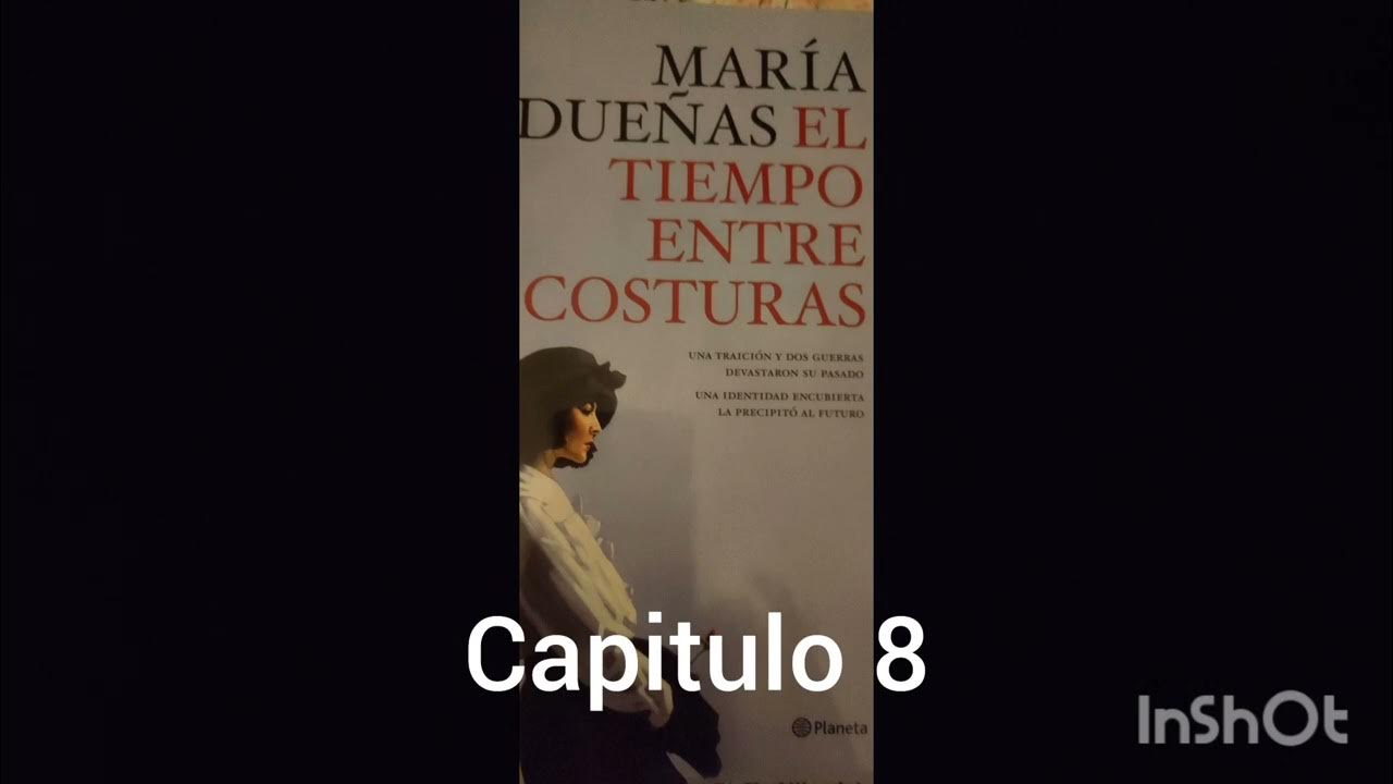 (Audiolibro) el tiempo entre costuras. cap/8 - YouTube