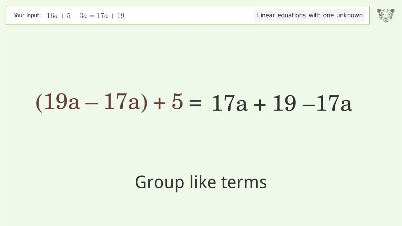 Solve 16a+5+3a=17a+19: Linear Equation Video Solution | Tiger Algebra ...