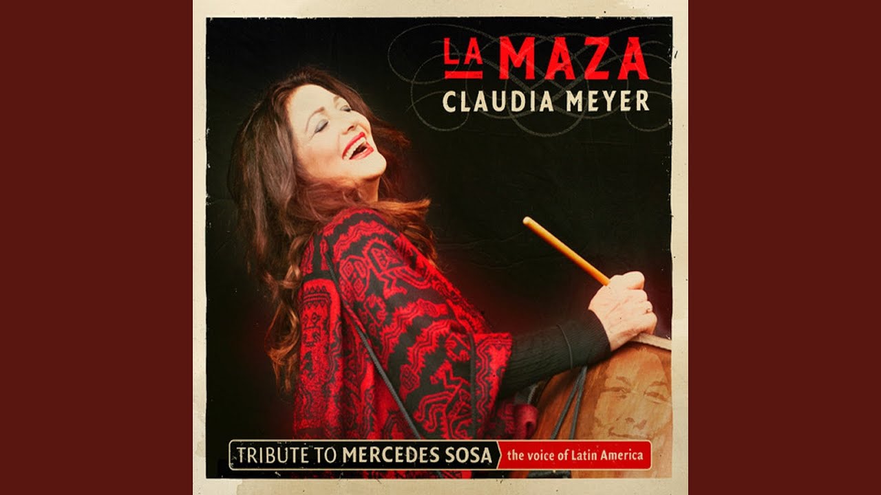 La Maza (Tribute to Mercedes Sosa) - YouTube
