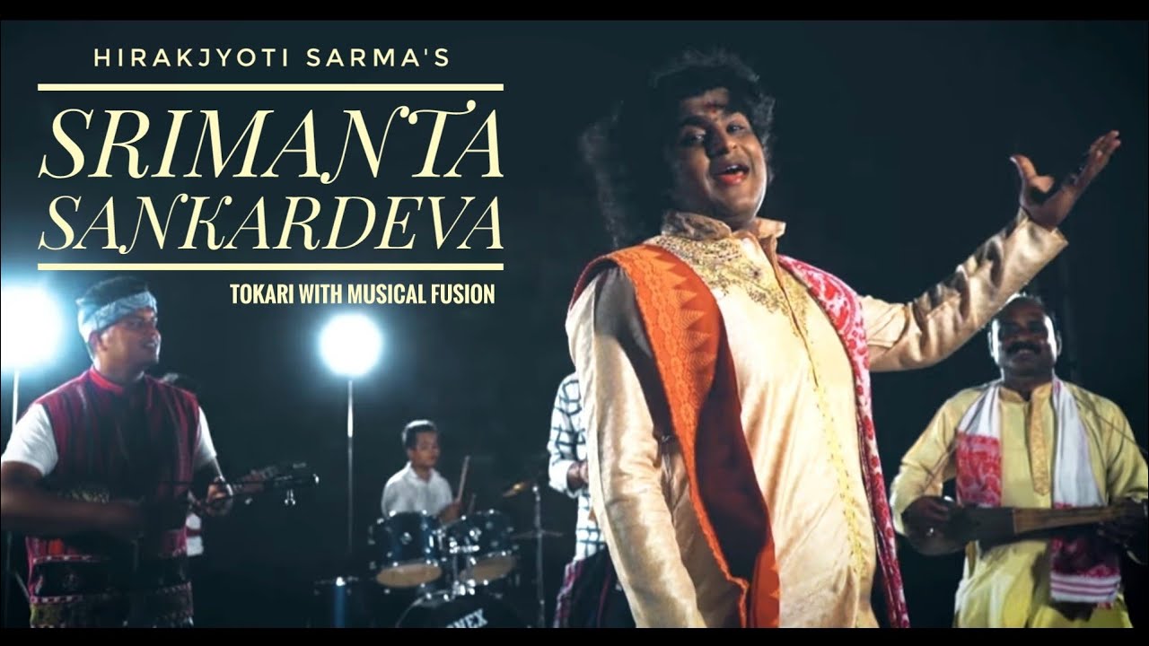 Srimanta Sankardeva||Tokari with Musical Fusion||Hirakjyoti Sarma - YouTube