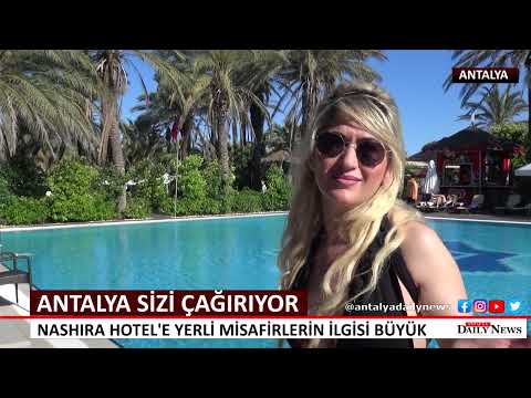 Nashira Hotel'e ilgi büyük!