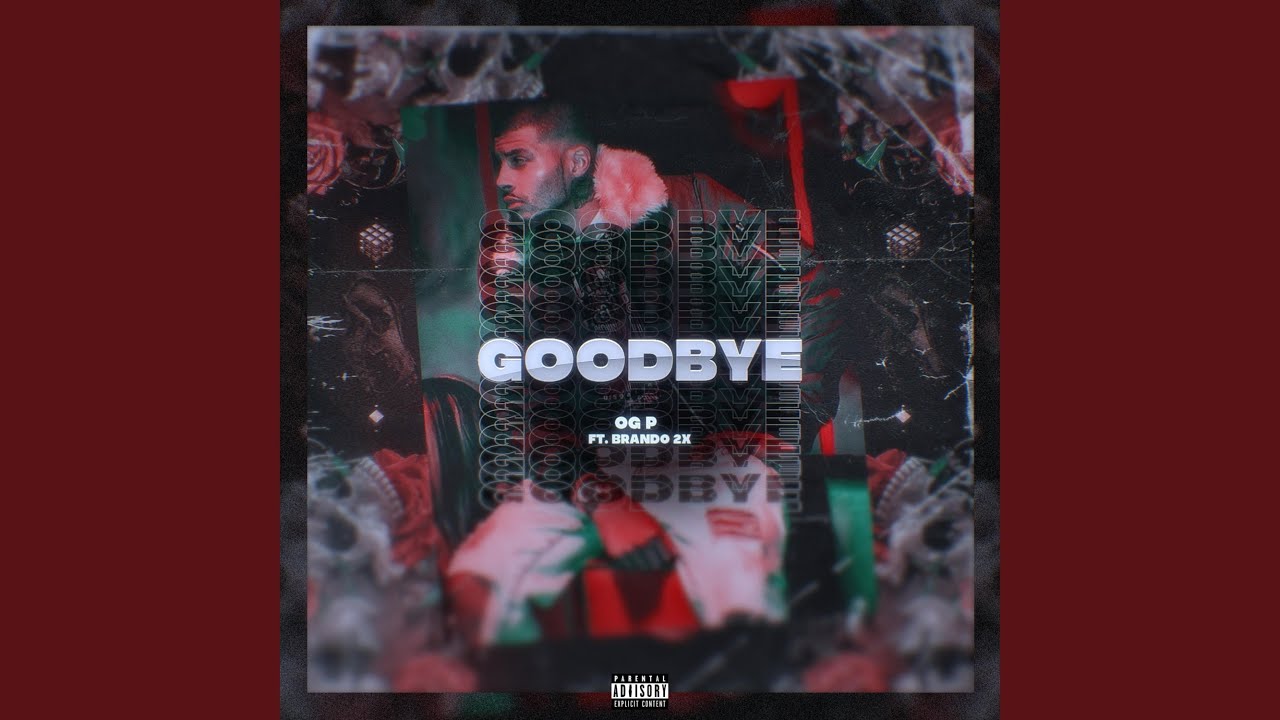 Goodbye (feat. Brando 2x) - YouTube