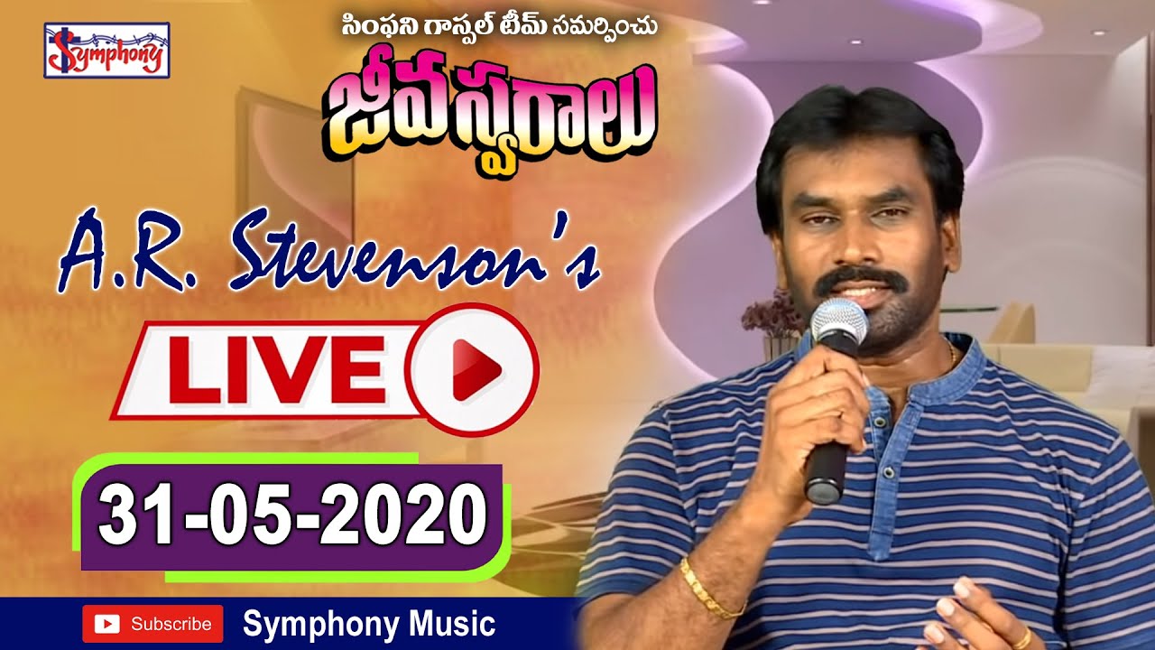 A.R.Stevenson Live || 31 May 2020 || Jeevaswaralu || Symphony Gospel ...