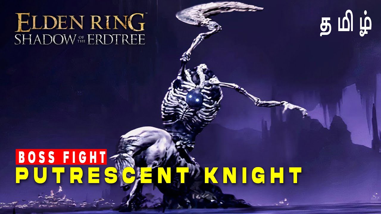 Putrescent Knight Boss Fight | Elden Ring: Shadow of the Erdtree ...