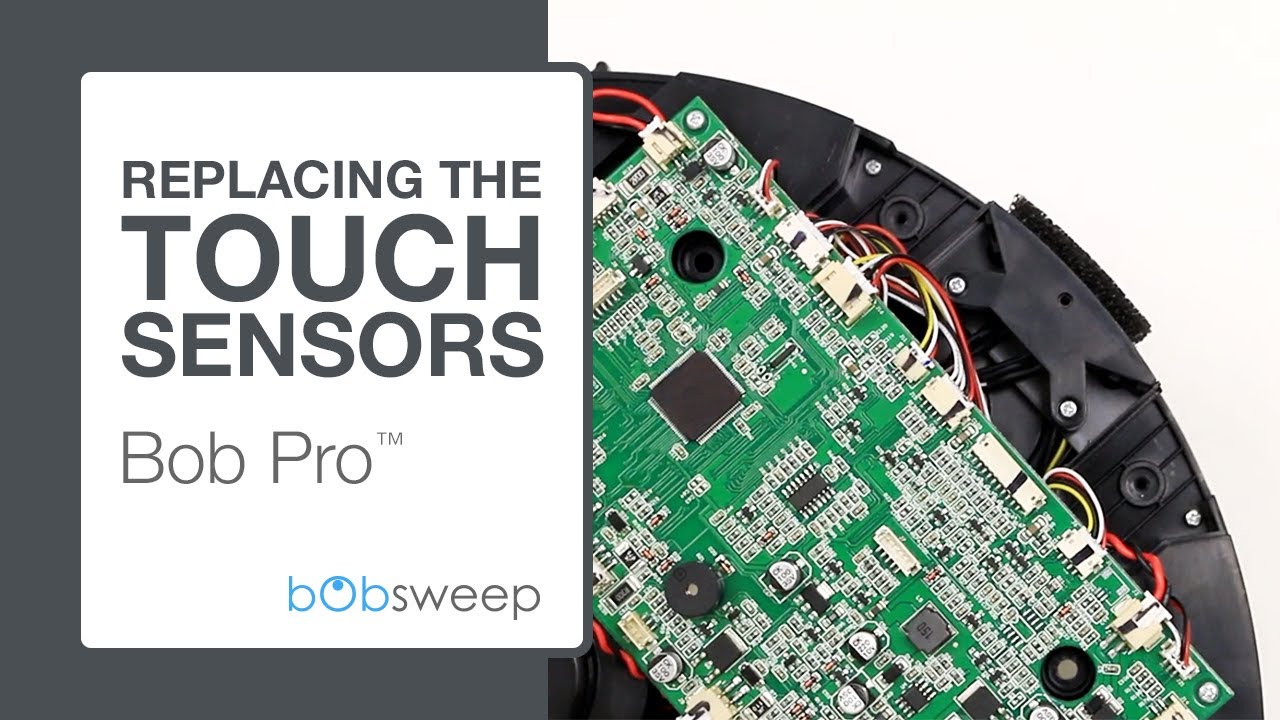 Replace the Touch Sensors | bObsweep Pro™ - YouTube
