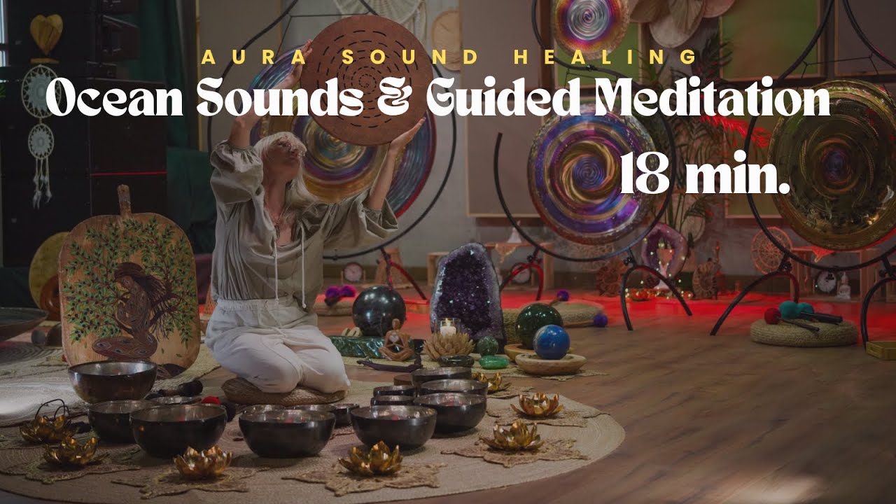 Ocean Sounds & Guided Meditation – Release Stress and Reconnect Within ...
