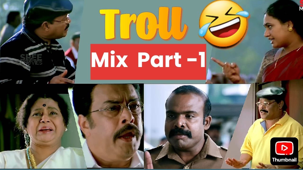 Malayalam movie troll Mix part 1 - YouTube