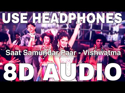 Saat Samundar Paar (8D Audio) || Vishwatma || Sadhana Sargam || Divya Bharti