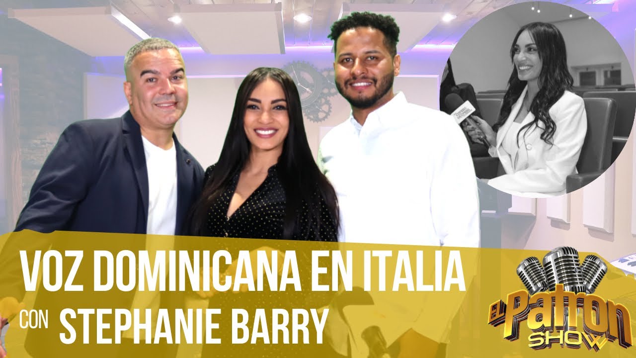Desde RD a Italia: Stephanie Barry Revela los Desafíos y Triunfos en el ...