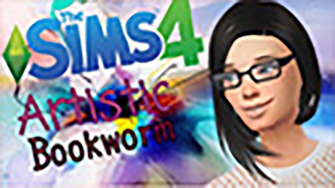The Sims 4: Create-A-Sim || Artistic Bookworm - YouTube