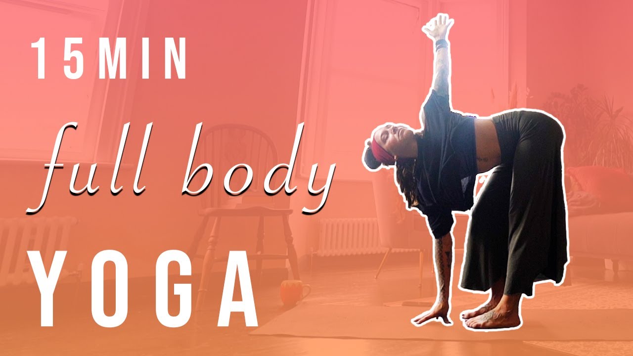 Full Body Yoga - 15 min Stretch Routine to Reset, Rejuvenate, & Recover ...
