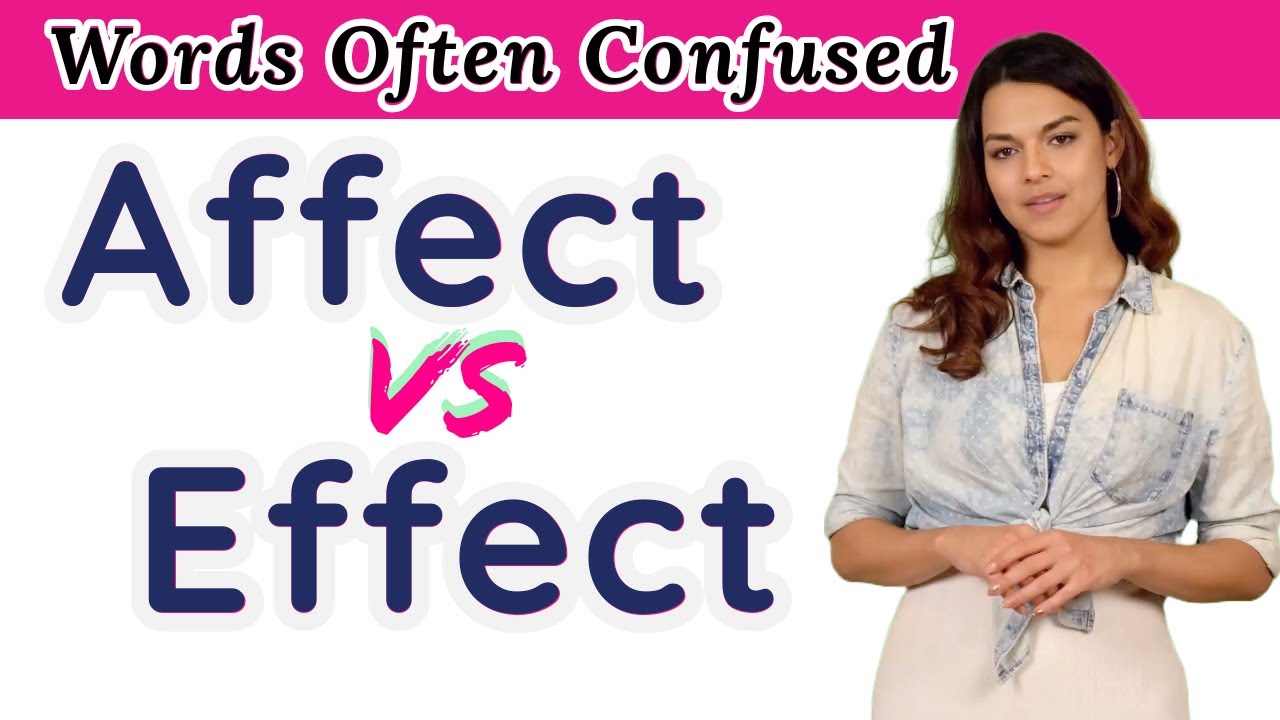 Affect VS Effect || Words Often Confused - YouTube