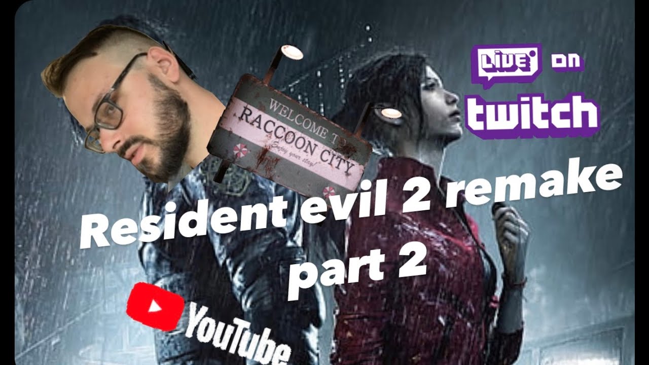 Resident evil 2 Remake part 2 I can't believe that happened!!!!!! - YouTube
