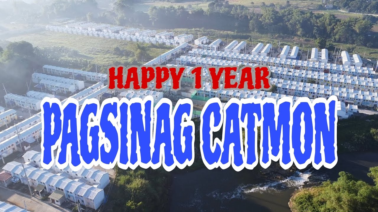 HAPPY 1 YEAR PAGSINAG CATMON.. - YouTube