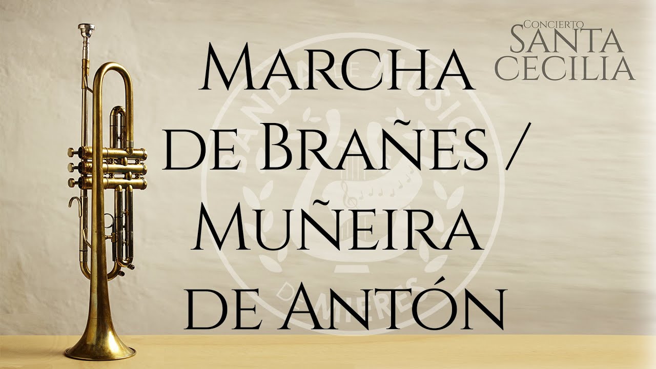 Marcha Brañes / Muñeria de Antón - YouTube