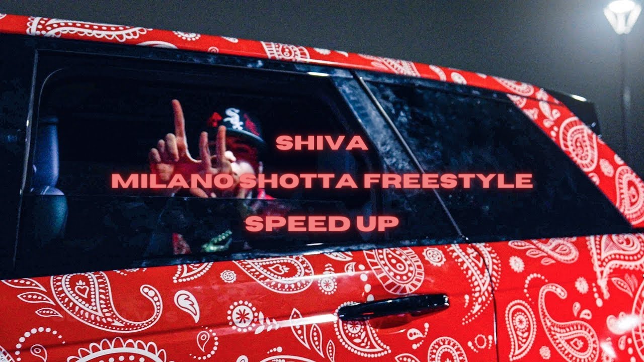 Shiva - Milano Shotta Freestyle (Speed Up) - YouTube
