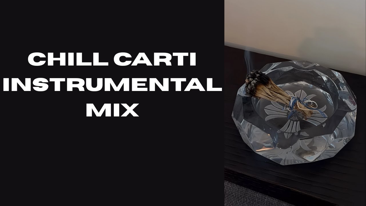 Chill Playboi Carti Instrumental Mix - Chill, Relax, Study - YouTube