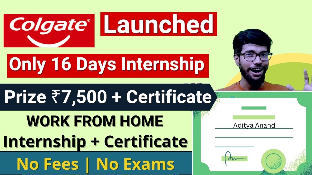Colgate Launched 16 Days Paid Internship For College Students | Work From Home With Certificate ...