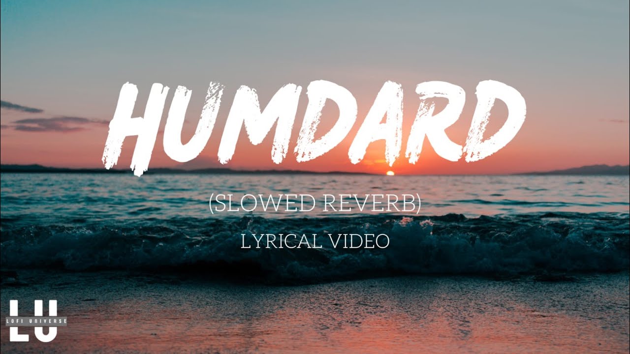 humdard lyrics slowed & reverb arijit singh Ek Villain ( by lofi ...