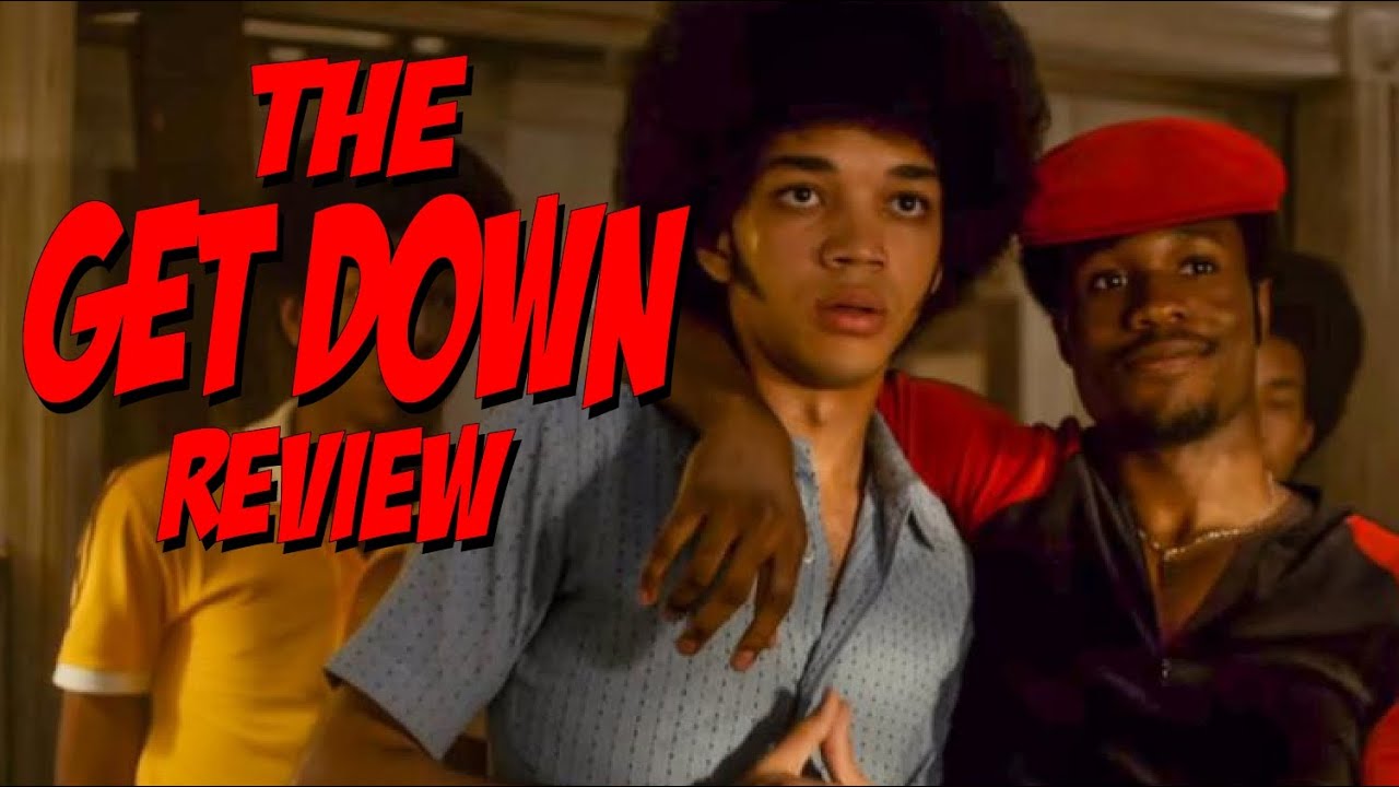 THE GET DOWN REVIEW - YouTube