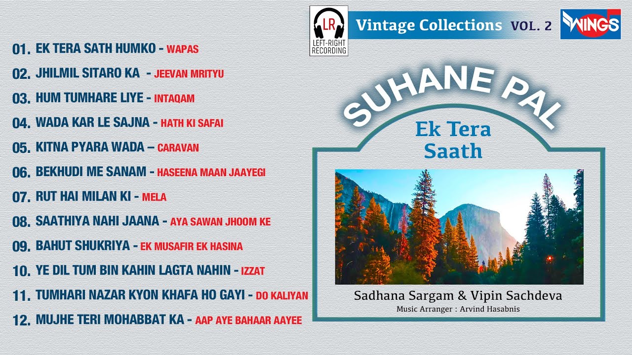 Suhane Pal Vol 2 | Left Right Songs | Vipin Sachdeva Sadhana Sargam ...