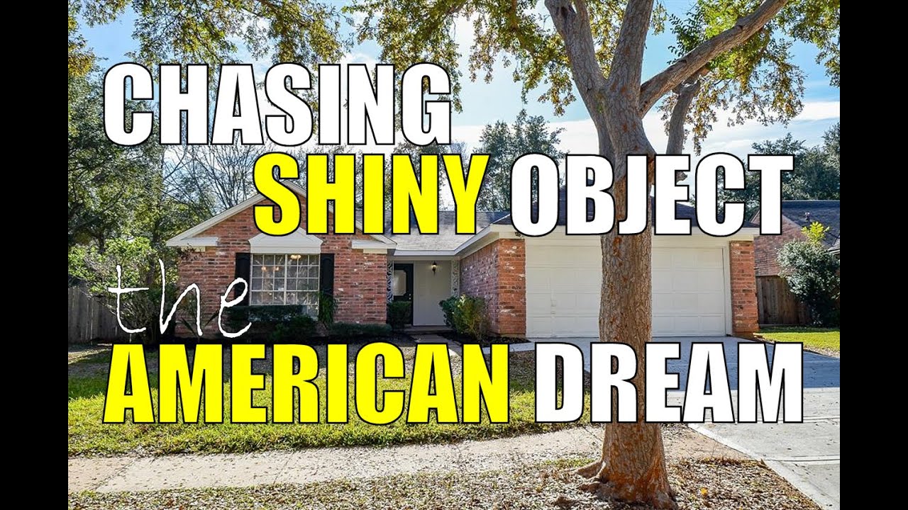 The American Dream Tip - Chasing "Shiny Object" In the USA - YouTube