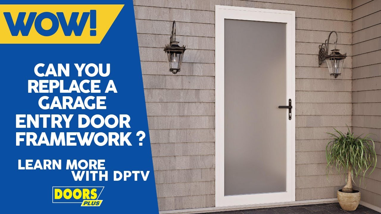 Can You Replace A Garage Entry Door Framework Doors Plus YouTube can-you-replace-a-garage-entry-door-framework-doors-plus-youtube
