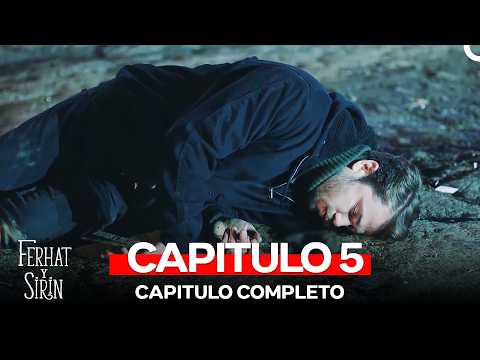 Ferhat y Sirin Capitulo 5 (Doblado en Español)