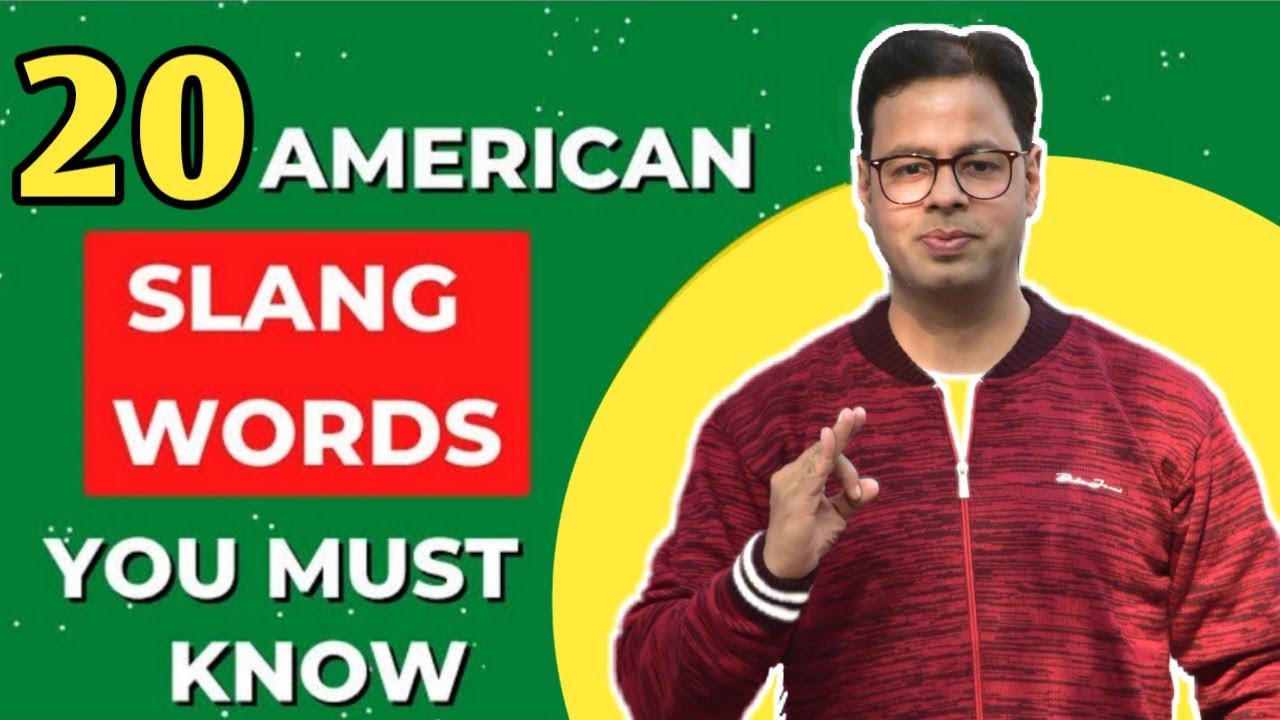 Top 20 American Slang 2023 II You Must Know As An English Learner II ...