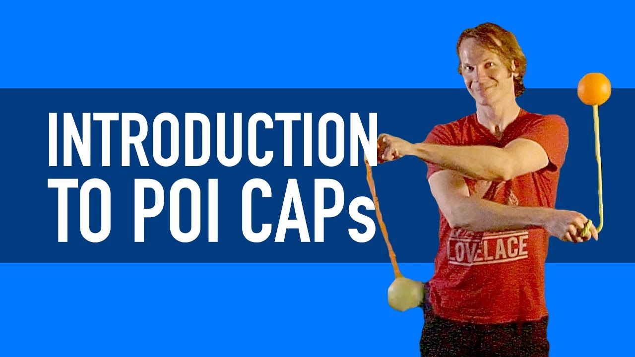 Poi Spinning Lesson: Introduction to Poi CAPs - YouTube