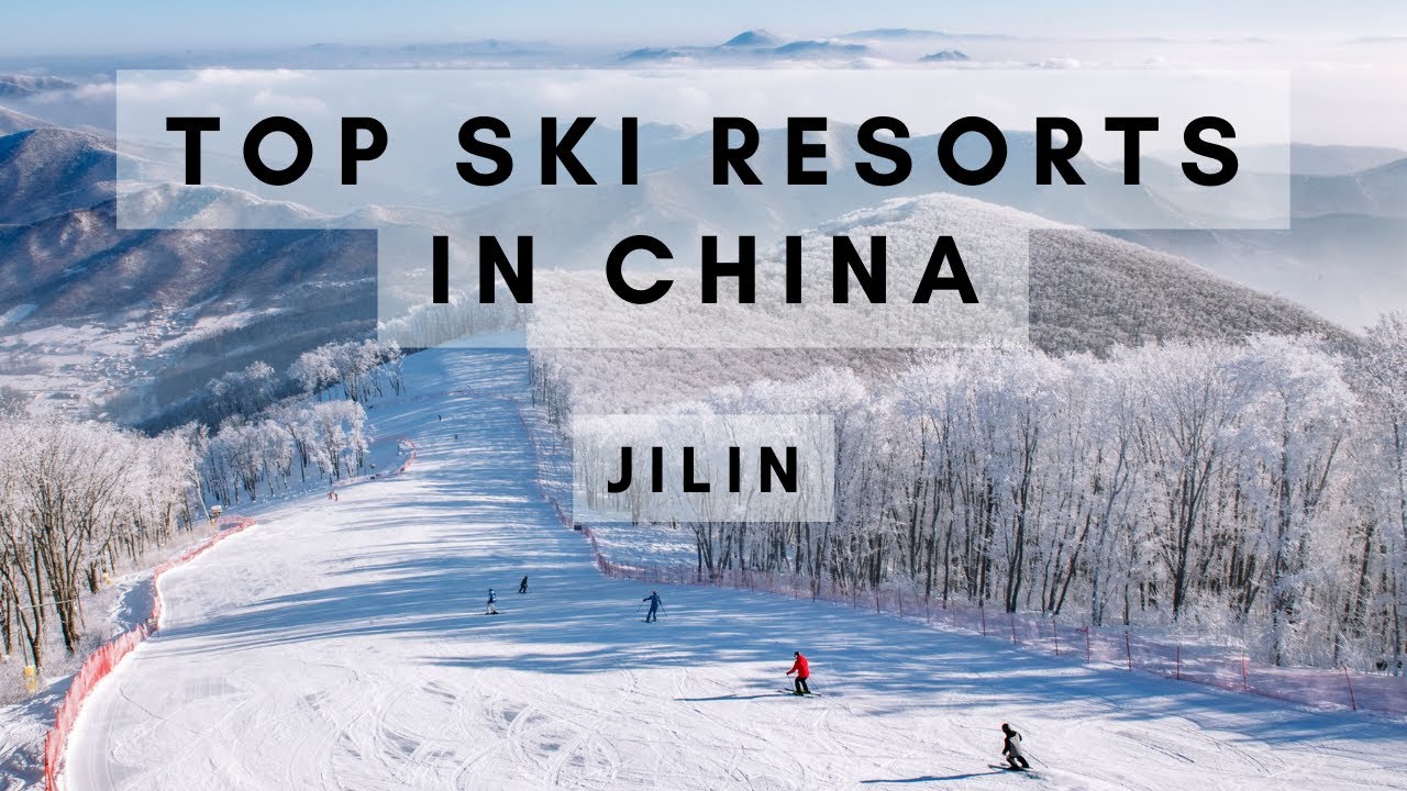 TOP SKI RESORTS IN CHINA | JILIN - YouTube