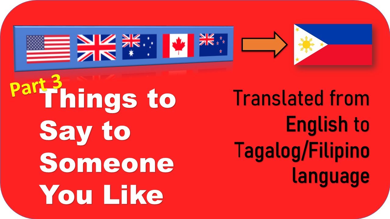 Things to Say to Someone You Like (Part 3) | English to Tagalog ...