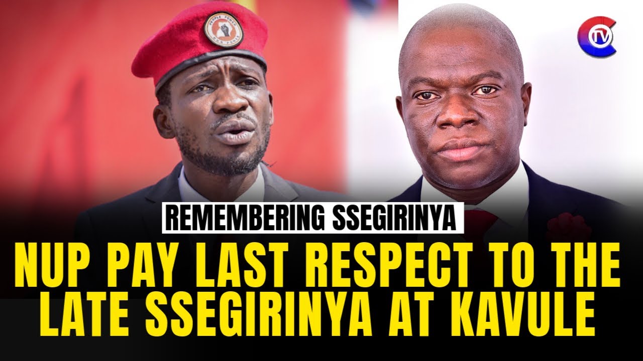 Live Now: NUP Pay Last Respect to The Late Hon. Ssegirinya's Body | Jan 09, 2024 - YouTube