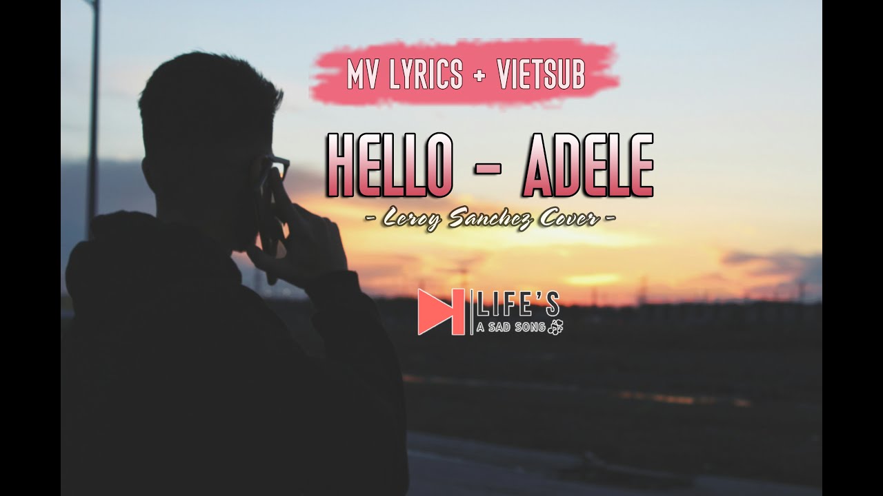 Hello - Adele Cover (Lyrics + Vietsub) - YouTube