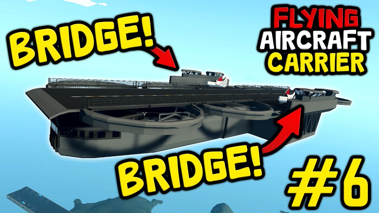 TWIN SIDE BRIDGES Added To Our FLYING AIRCRAFT CARRIER In Stormworks ...