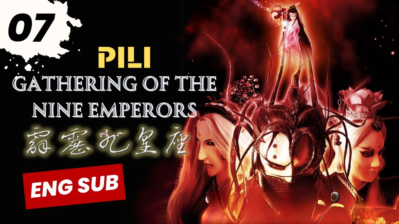 [Eng Sub] PILI: Nine Kings 霹靂九皇座 | EP07 | Budaixi | Pili Puppet Drama ...