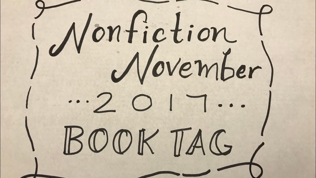 Nonfiction November 2017 Book Tag (Original) - YouTube