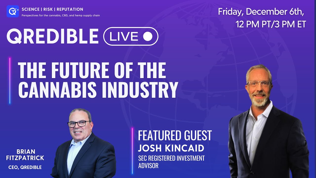 Cannabis Industry Evolution & Future Outlook with Josh Kincaid - YouTube